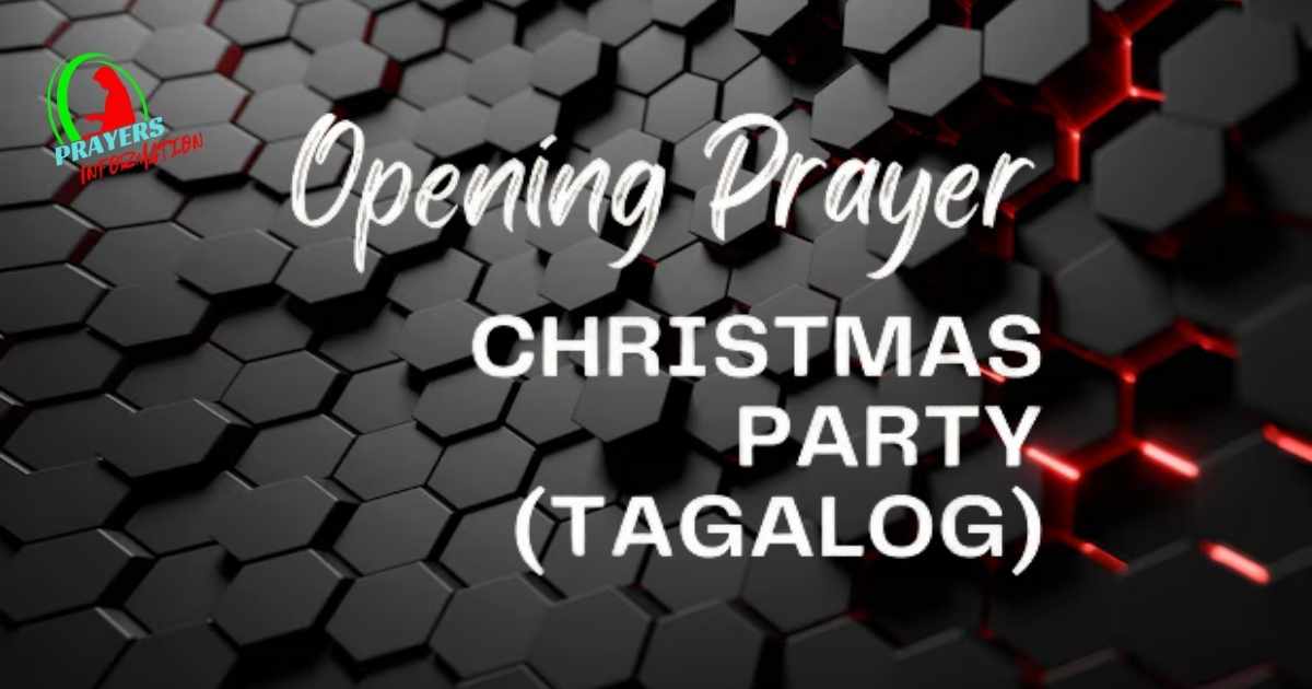28 Powerful Opening Prayer For Christmas Party Tagalog
